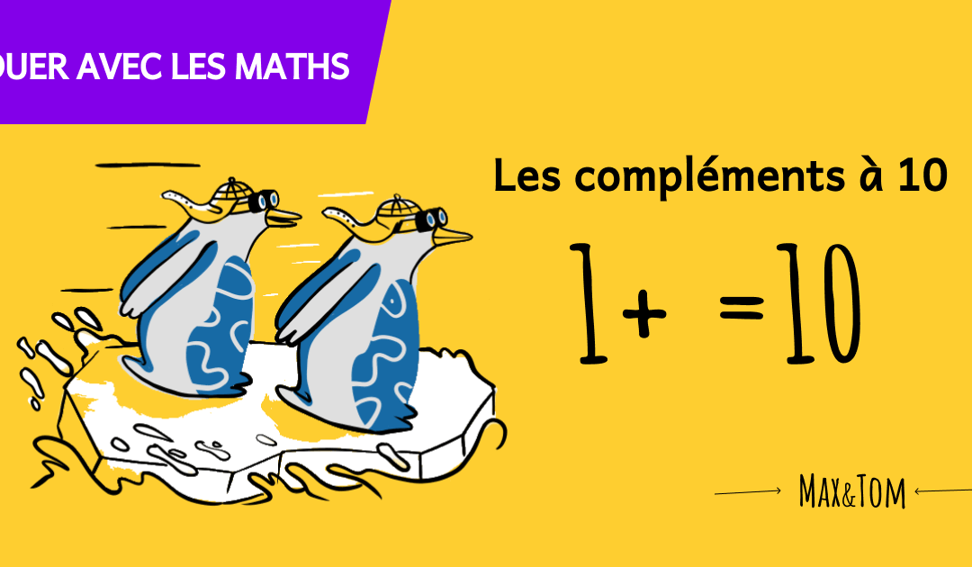 Compléments à 10 - Exercices Maths CP - Maxetom